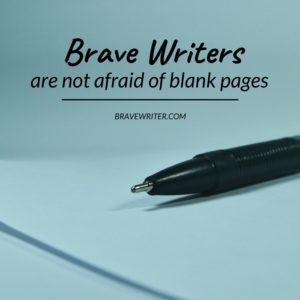 What is It to be Brave? - A Brave Writer's Life in Brief A Brave Writer ...