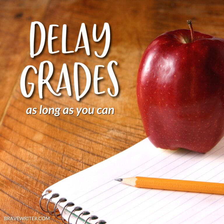 Delay Grades as Long as You Can - A Brave Writer's Life in Brief A ...