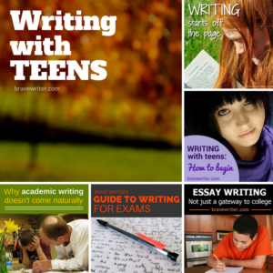 Writing with Teens - A Brave Writer's Life in Brief A Brave Writer's ...