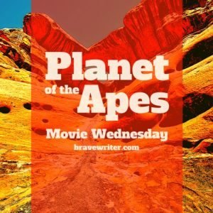 Movie Wednesday: Planet of the Apes - A Brave Writer's Life in Brief A ...