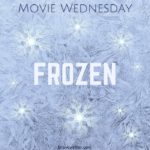 Movie Wednesday: Frozen - A Brave Writer's Life in Brief A Brave Writer ...
