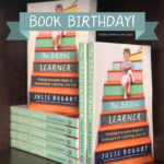 The Brave Learner—Happy Book Birthday! - A Brave Writer's Life in Brief ...