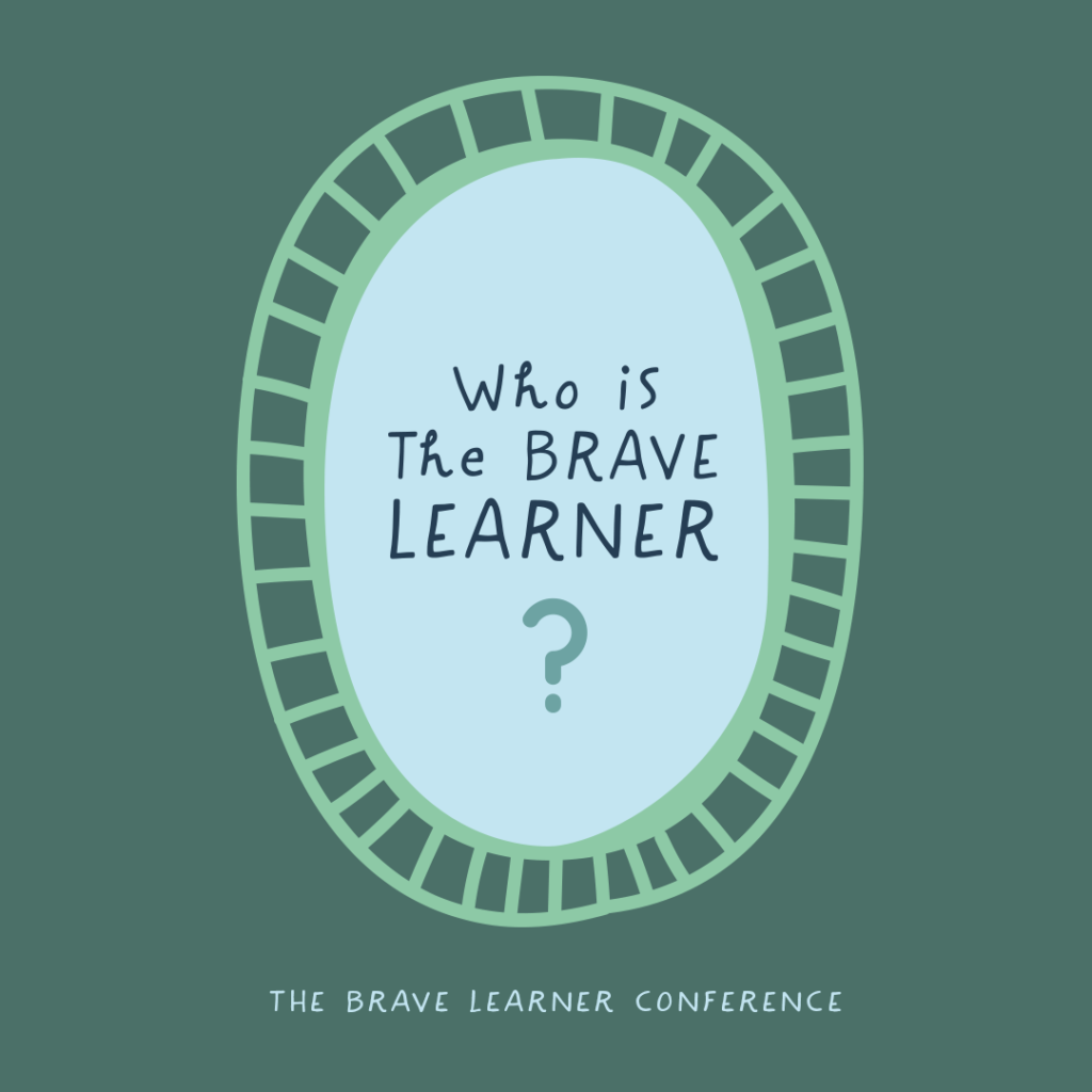 Who is the Brave Learner? - A Brave Writer's Life in Brief A Brave ...
