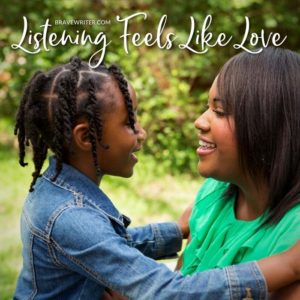 Listening Feels Like Love - A Brave Writer's Life in Brief A Brave ...