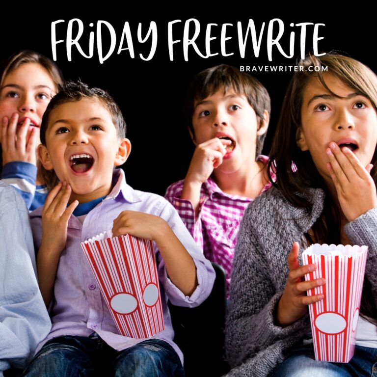 Friday Freewrite « A Brave Writer's Life in Brief