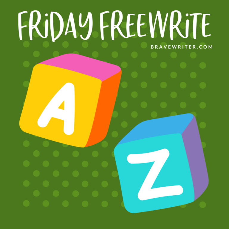 Friday Freewrite Archives - A Brave Writer's Life in Brief A Brave ...