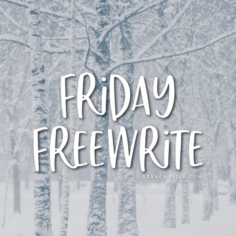 Friday Freewrite Archives - A Brave Writer's Life in Brief A Brave ...