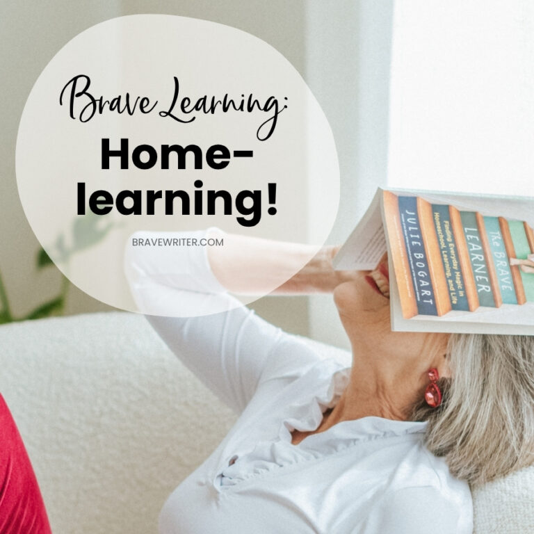 Brave Learning: Home-learning - A Brave Writer's Life in Brief A Brave ...